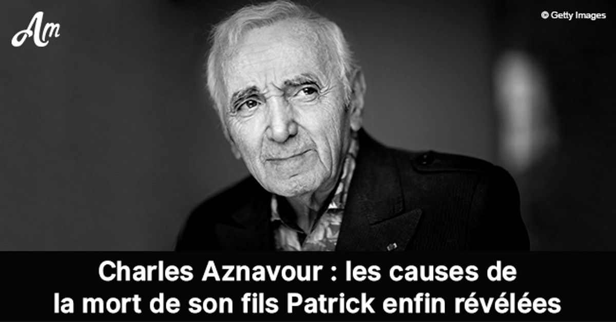 Charles Aznavour : "Paris Match" découvre la cause du décès de son fils ...