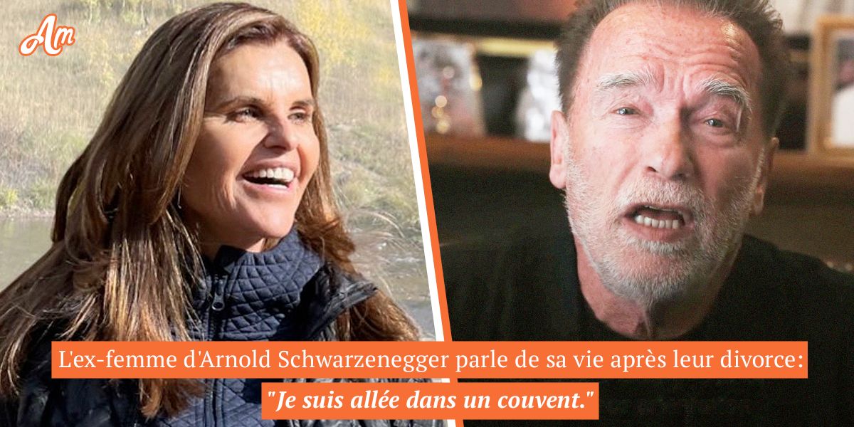L'ex d'Arnold Schwarzenegger est allée au couvent après leur séparation ...