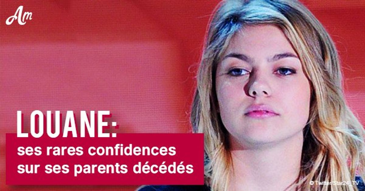 Louane : le jour où elle a fait des rares confidences concernant ses ...