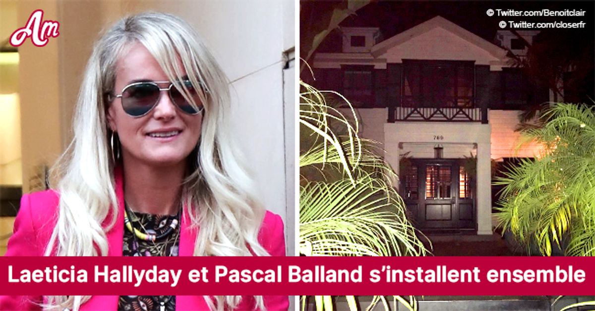 Laeticia Hallyday et Pascal Balland : ils se sont installés ensemble ...